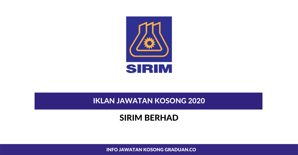Permohonan Jawatan Kosong SIRIM Berhad • Portal Kerja Kosong Graduan