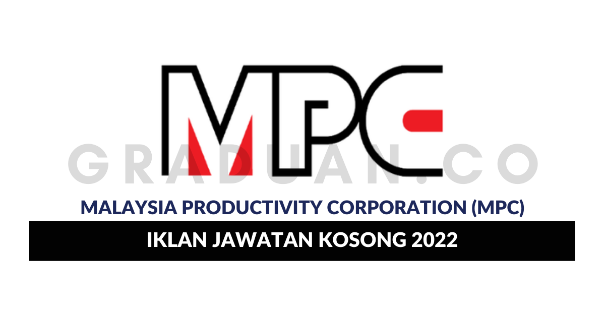 Permohonan Jawatan Kosong Malaysia Productivity Corporation (MPC) • Portal Kerja Kosong Graduan