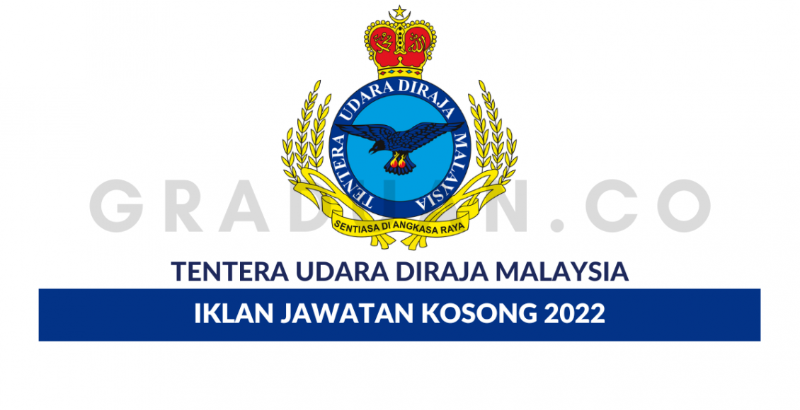 Permohonan Jawatan Kosong Tentera Udara DiRaja Malaysia • Portal Kerja ...
