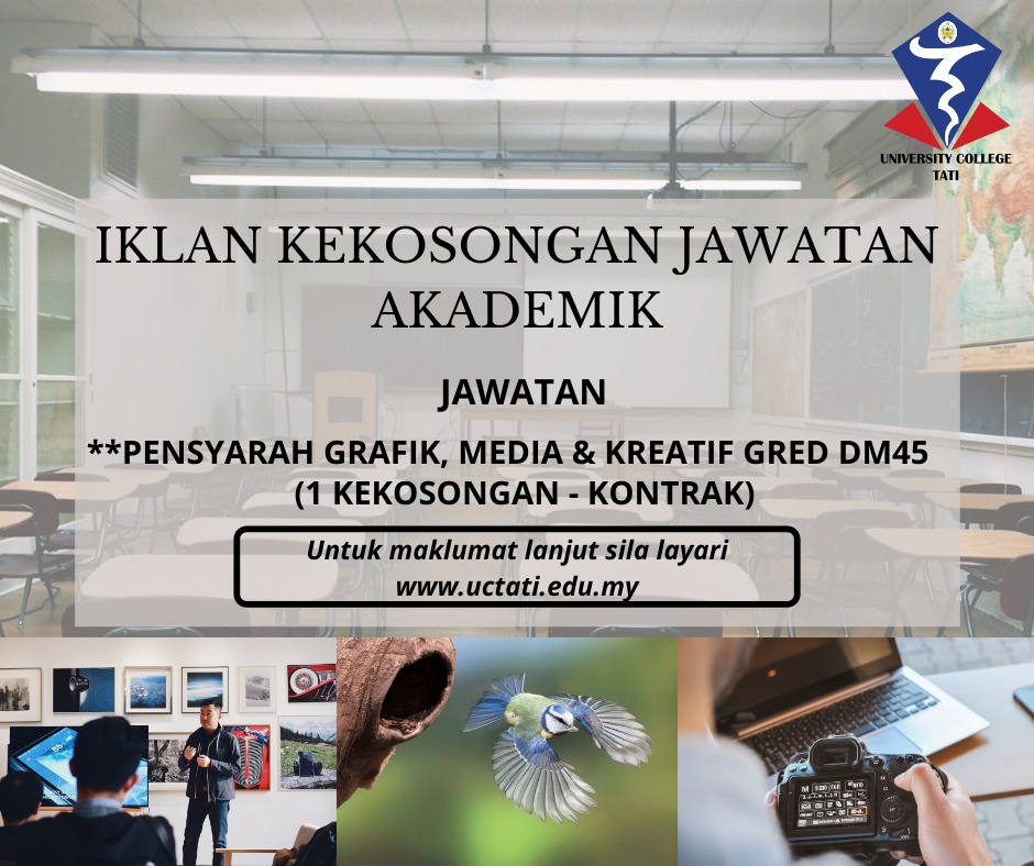 Iklan Jawatan University College TATI • Portal Kerja Kosong Graduan