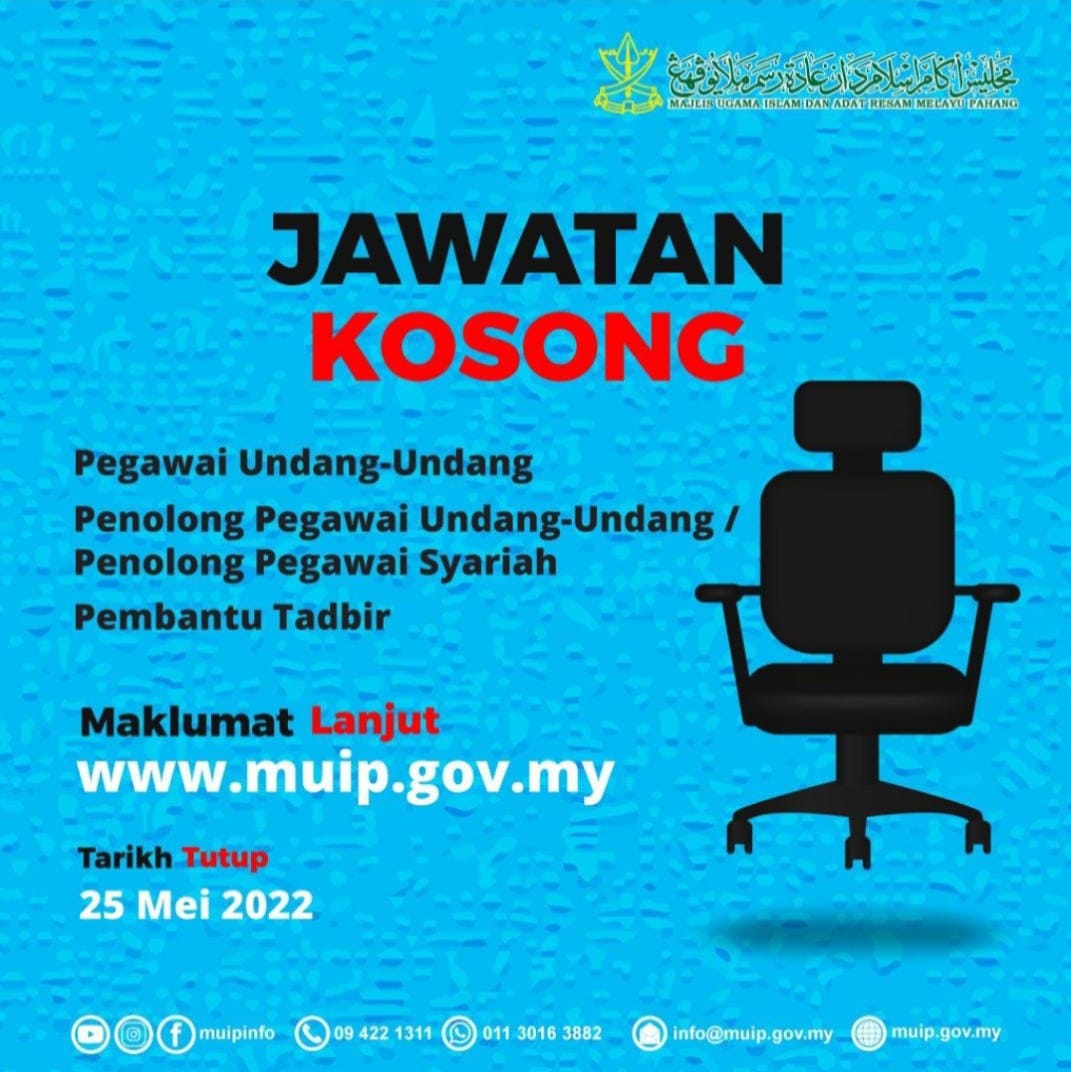 Iklan Jawatan Majlis Ugama Islam Dan Adat Resam Melayu Pahang (MUIP ...