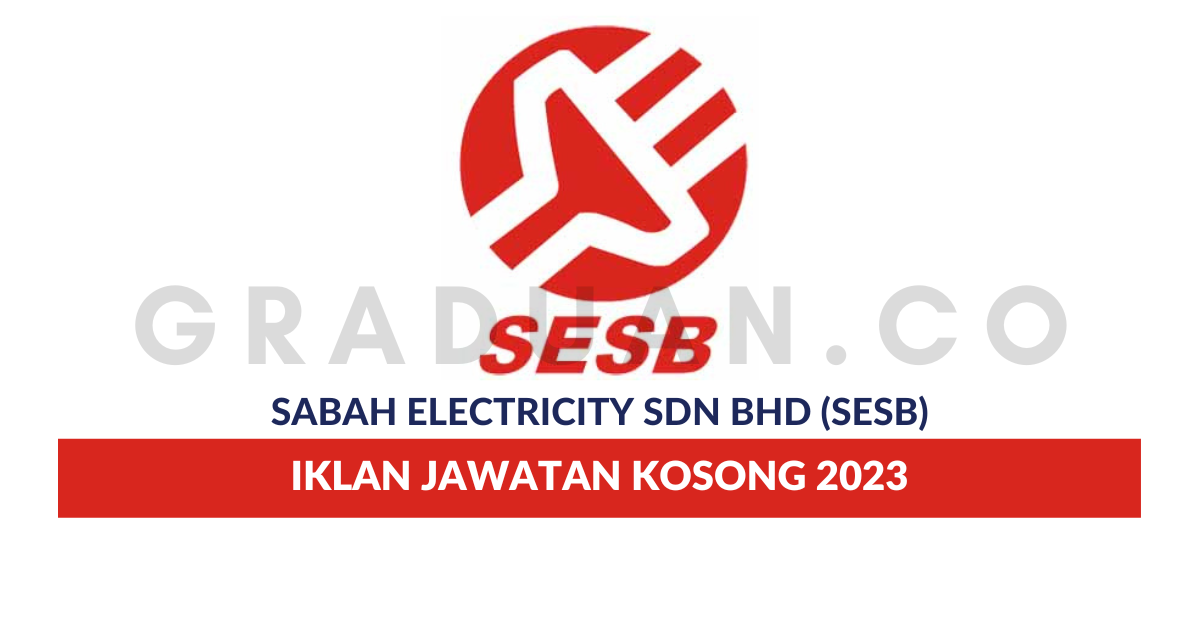 Permohonan Jawatan Kosong Sabah Electricity Sdn Bhd (SESB) • Portal ...