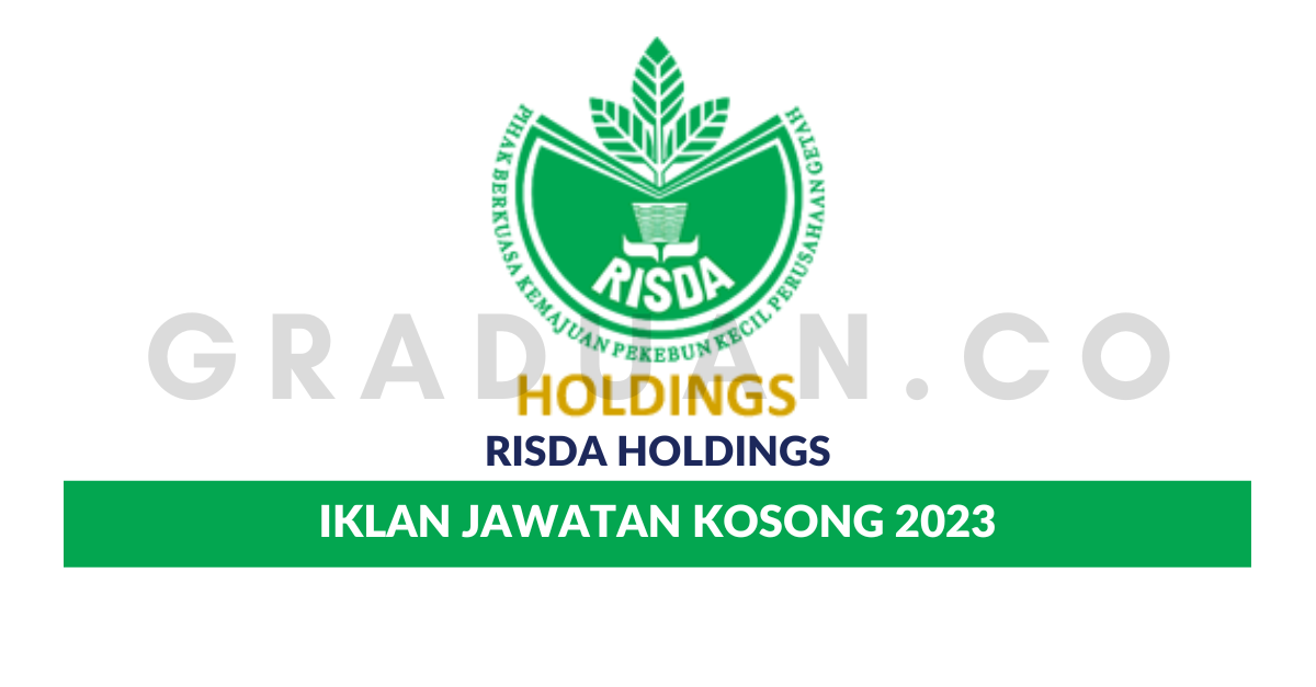 Permohonan Jawatan Kosong RISDA Holdings • Portal Kerja Kosong Graduan