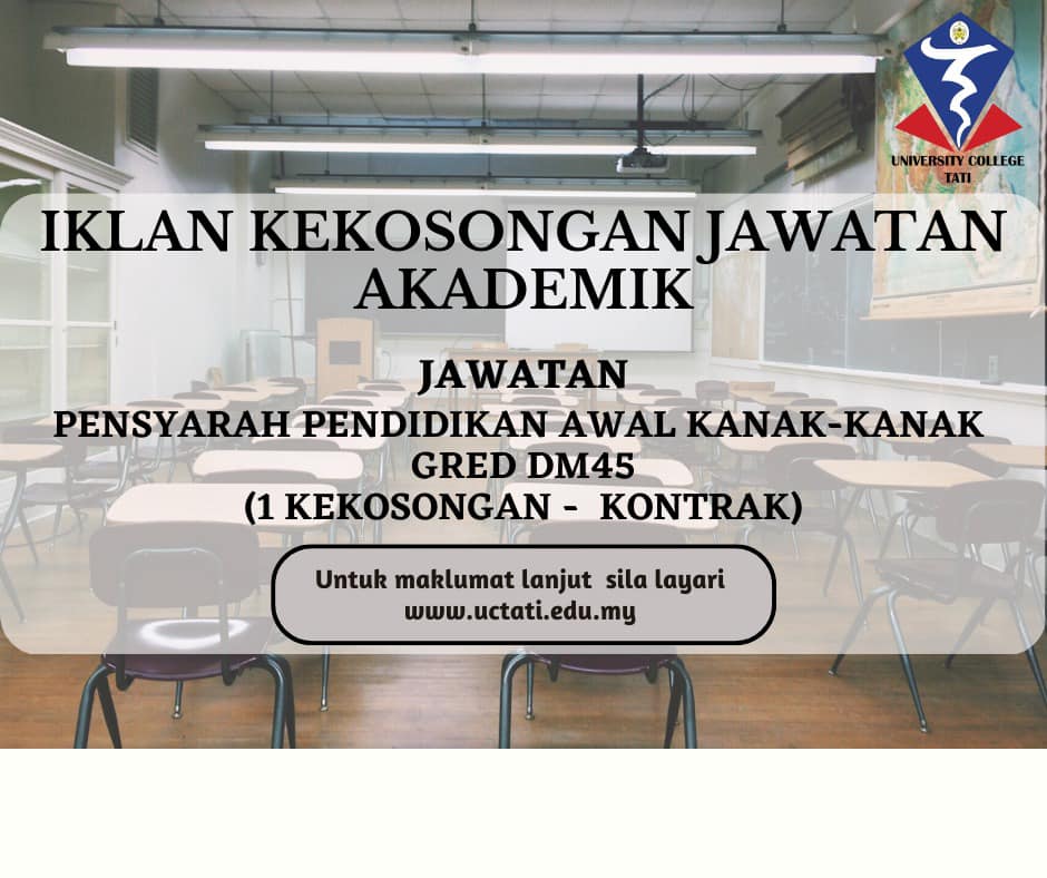 Iklan Jawatan University College TATI • Portal Kerja Kosong Graduan
