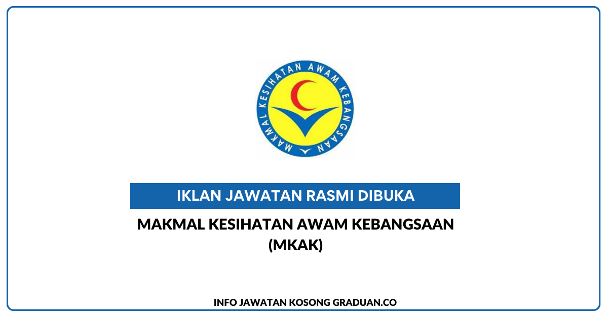 Permohonan Jawatan Kosong Makmal Kesihatan Awam Kebangsaan (MKAK ...